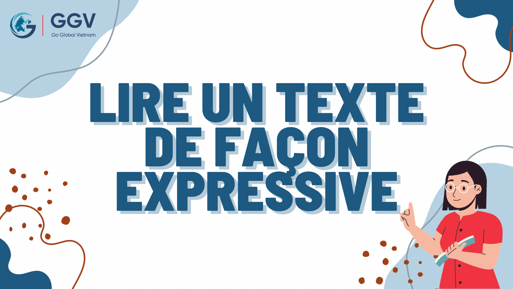Lire un texte de façon expressive – Bring VN To The World